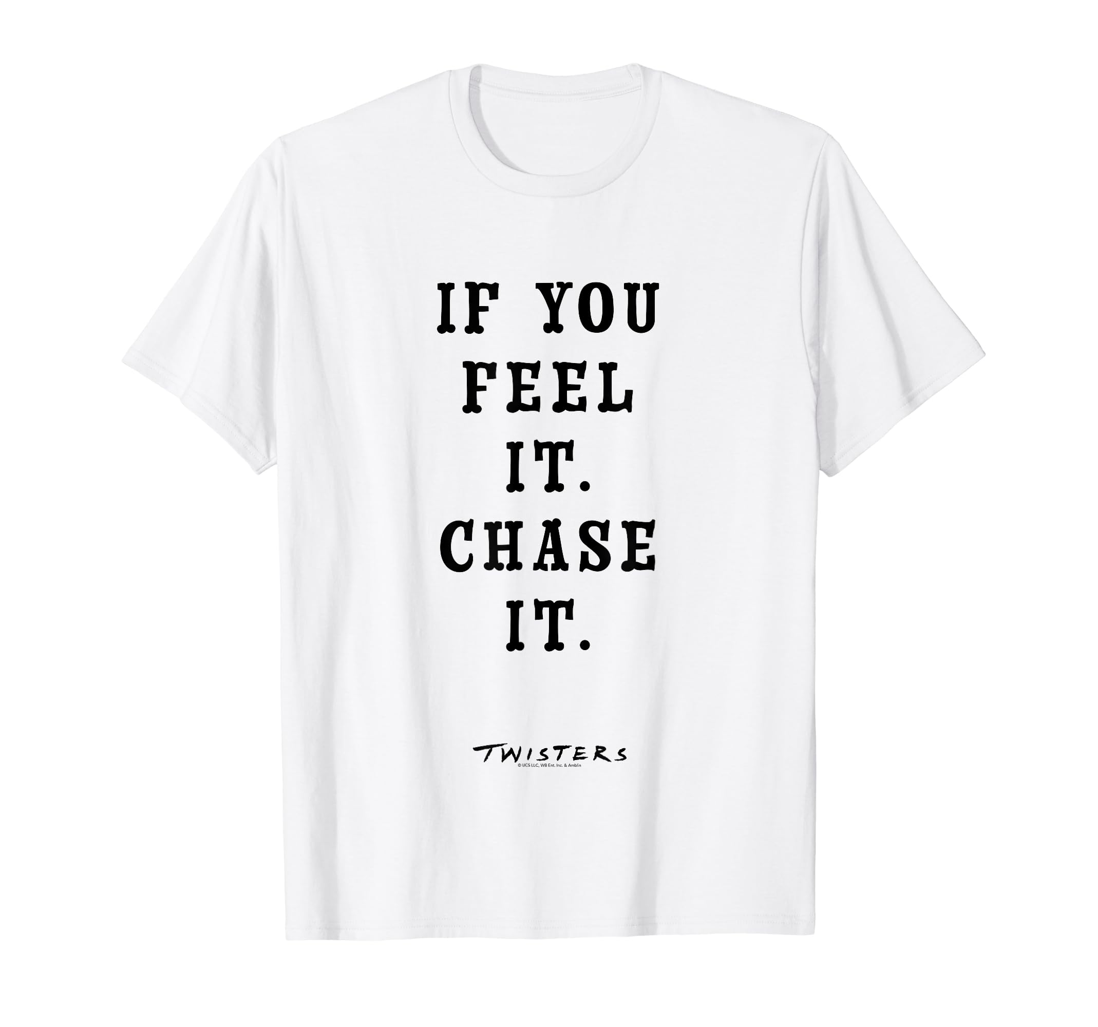 Amazon.com: Twisters If You Feel It Chase It T-Shirt : Clothing, Shoes ...