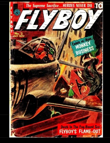 Flyboy #2: Golden Age Aviation Adventure Comic: Therrian, Kari A ...