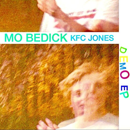 Amazon MusicでMo BedickのThe KFC Jones EPを再生する