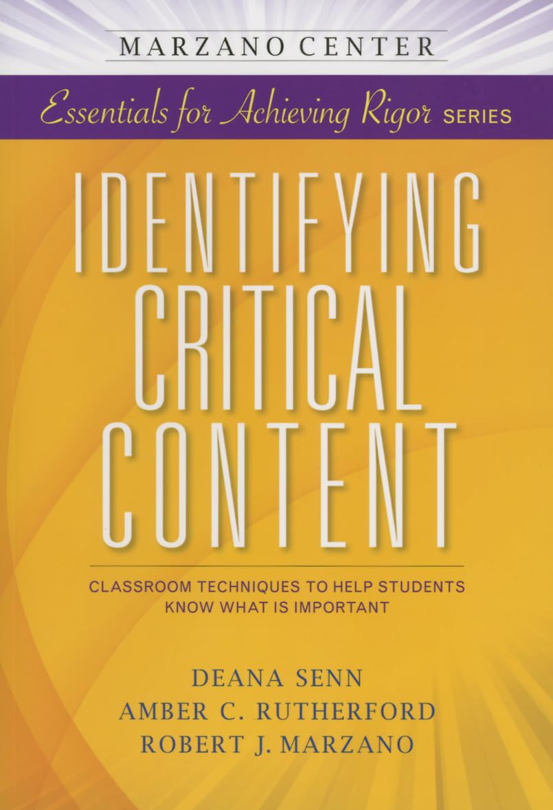 Identifying Critical Content: Classroom Techniques to Help Students ...