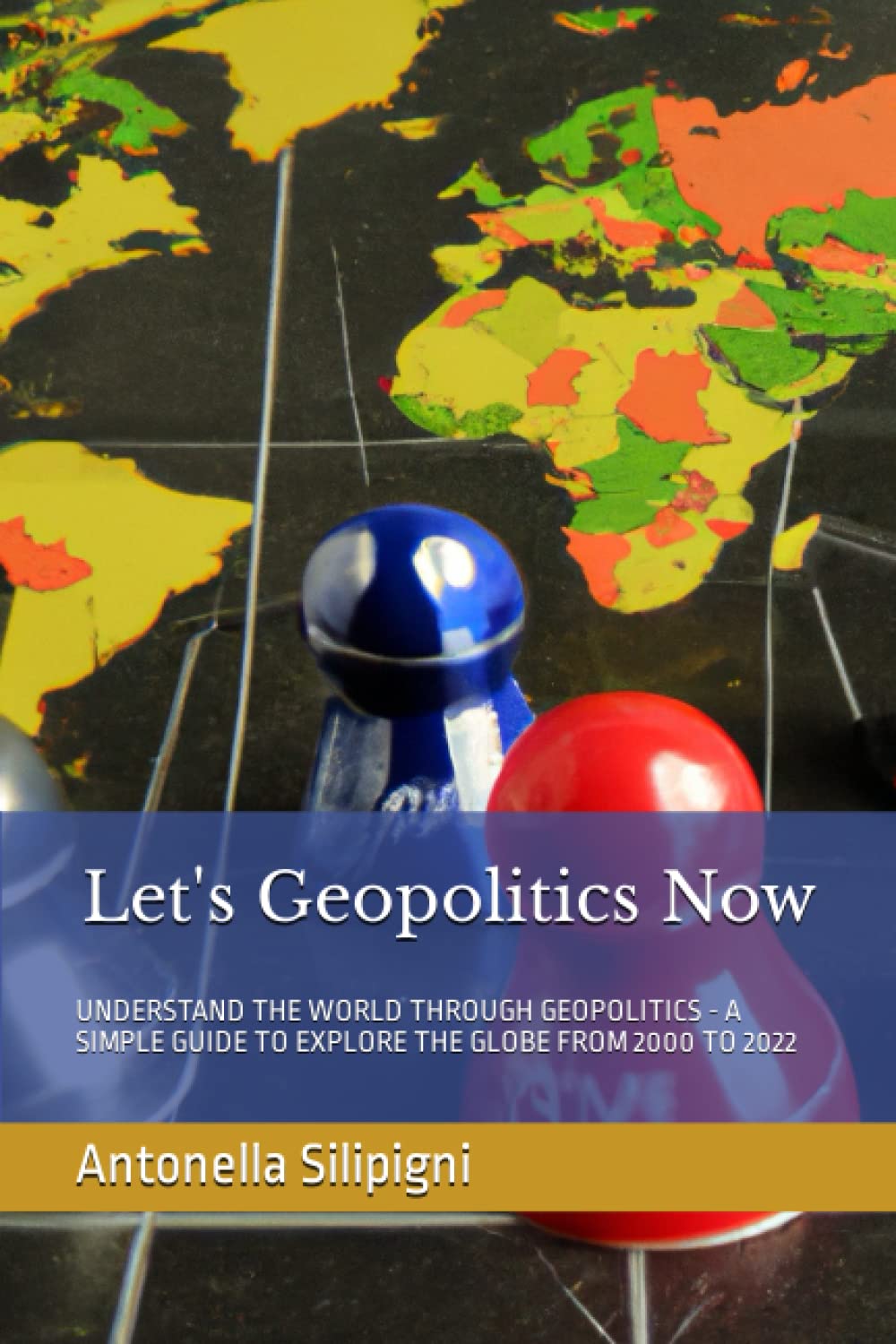 Let's geopolitics now: UNDERSTAND THE WORLD THROUGH GEOPOLITICS - A ...