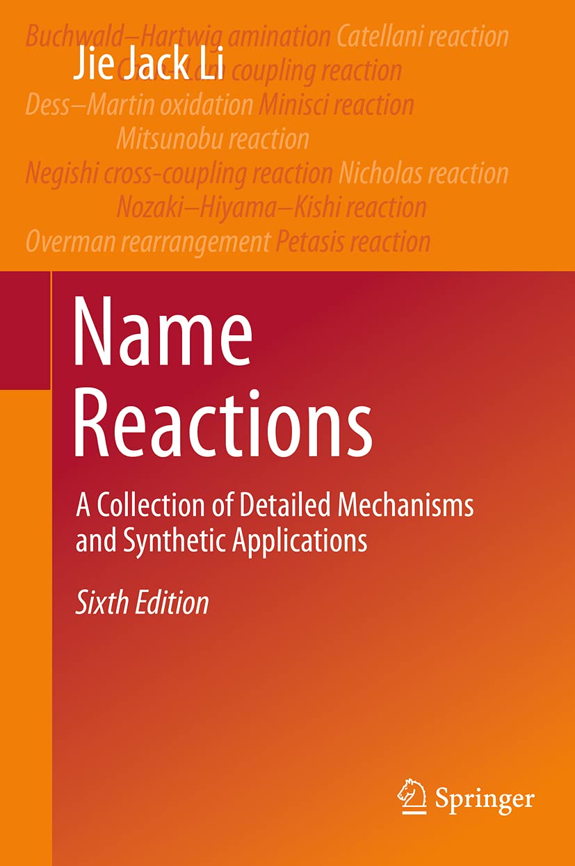 Snapklik.com : Name Reactions: A Collection Of Detailed Mechanisms And ...