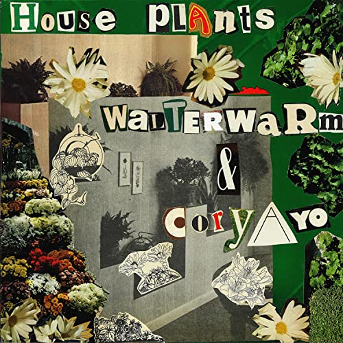 Amazon.com: House Plants : CoryaYo, Walterwarm: Digital Music