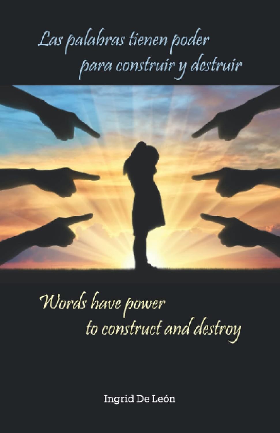 Las palabras tienen poder para construir y destruir / Words have power ...