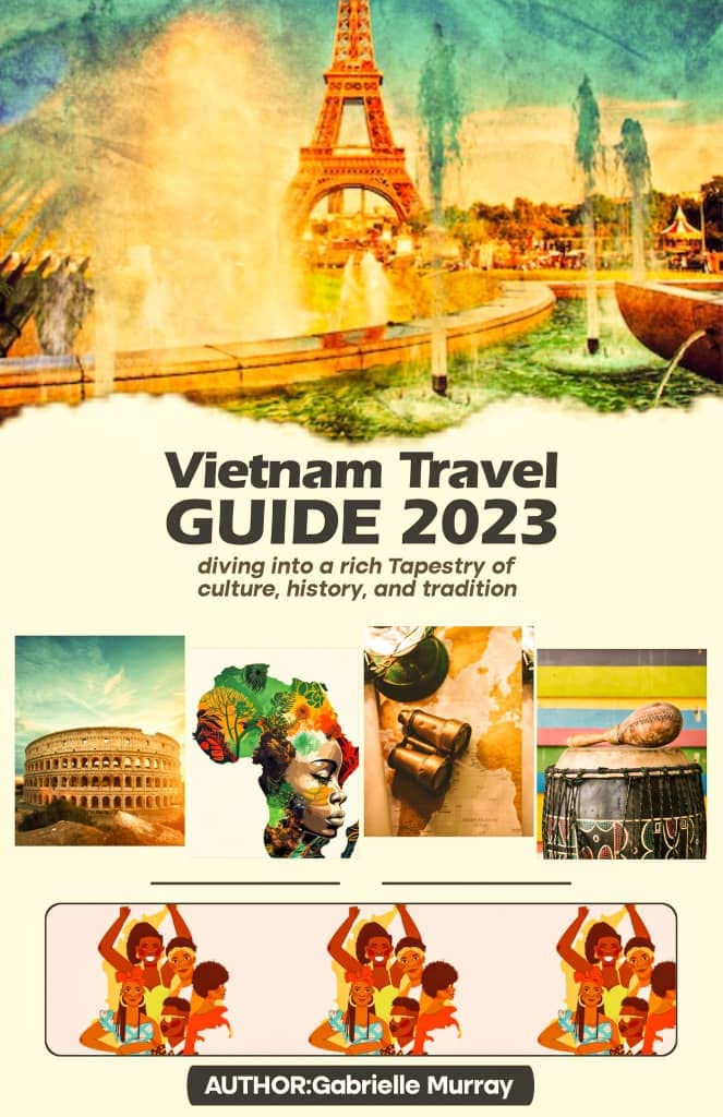 Amazon.com: Vietnam Travel Guide 2023: Diving into a rich Tapestry of ...