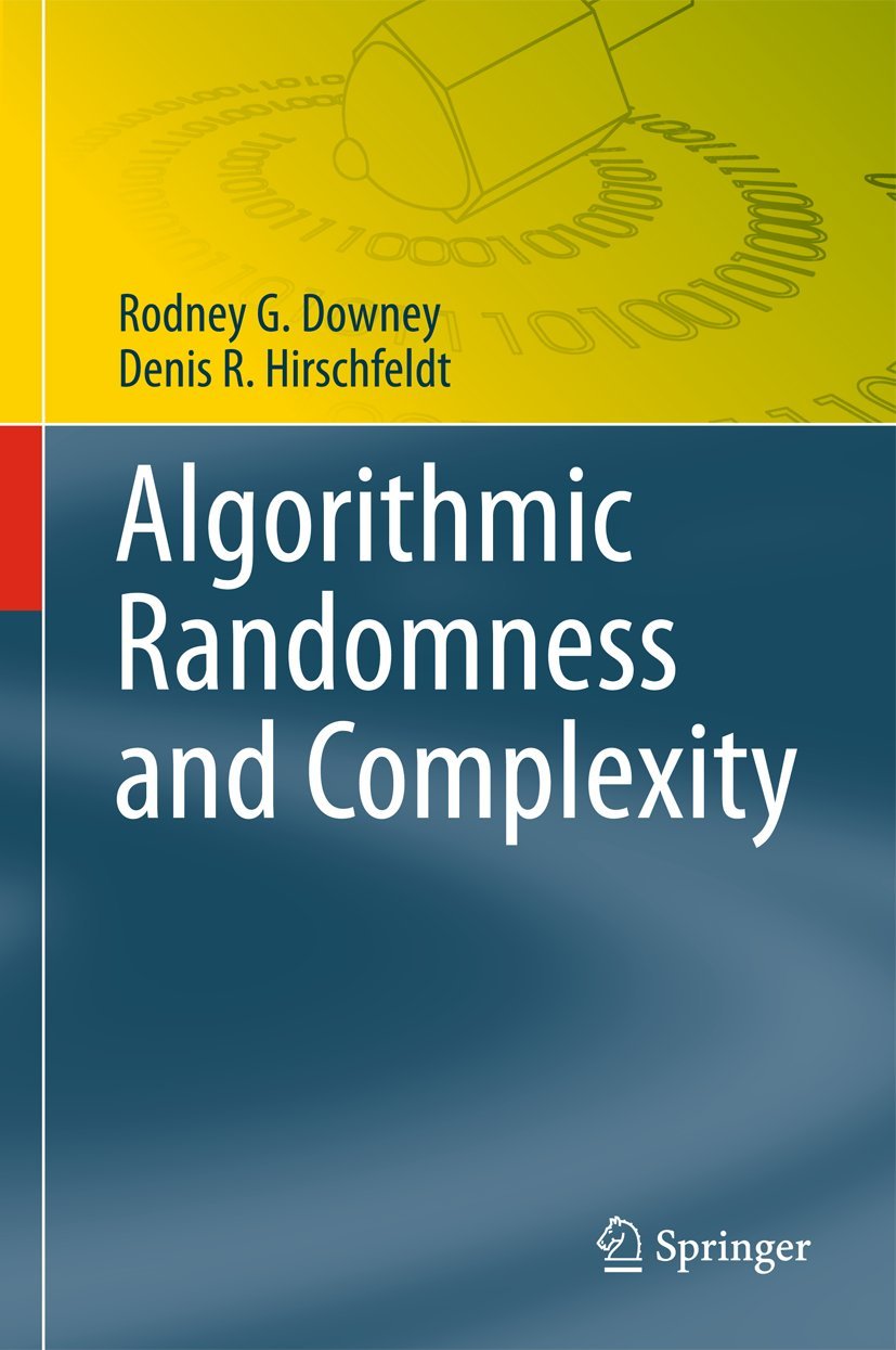 Algorithmic Randomness And Complexity Theory And Applications Of 7413