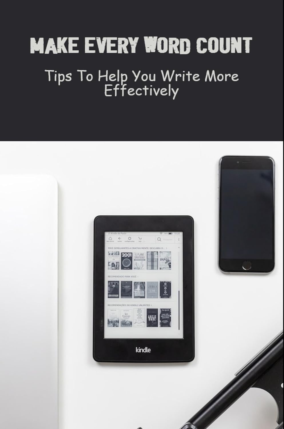 Amazon.com: Make Every Word Count: Tips To Help You Write More ...