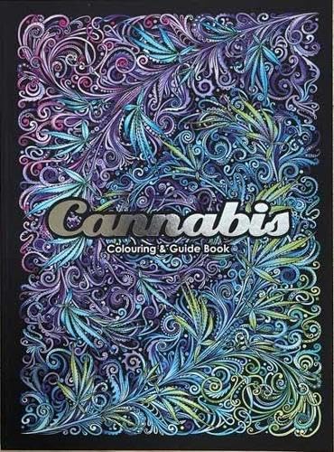Cannabis Colouring & Guide Book: Amazon.co.uk: Legon, Jessica, Legon ...
