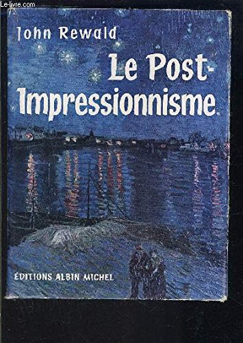 Le post-impressionnisme, de Van Gogh à Gauguin.: unknown author: Amazon ...