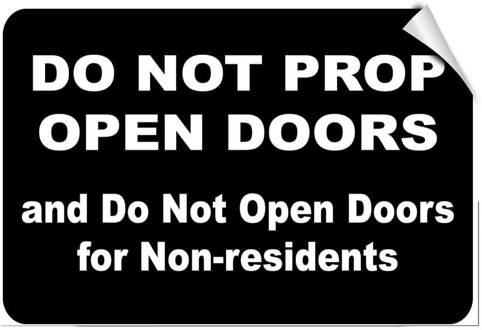 Amazon.com : Dont Prop Open Doors and Do Not Open Doors for Non ...