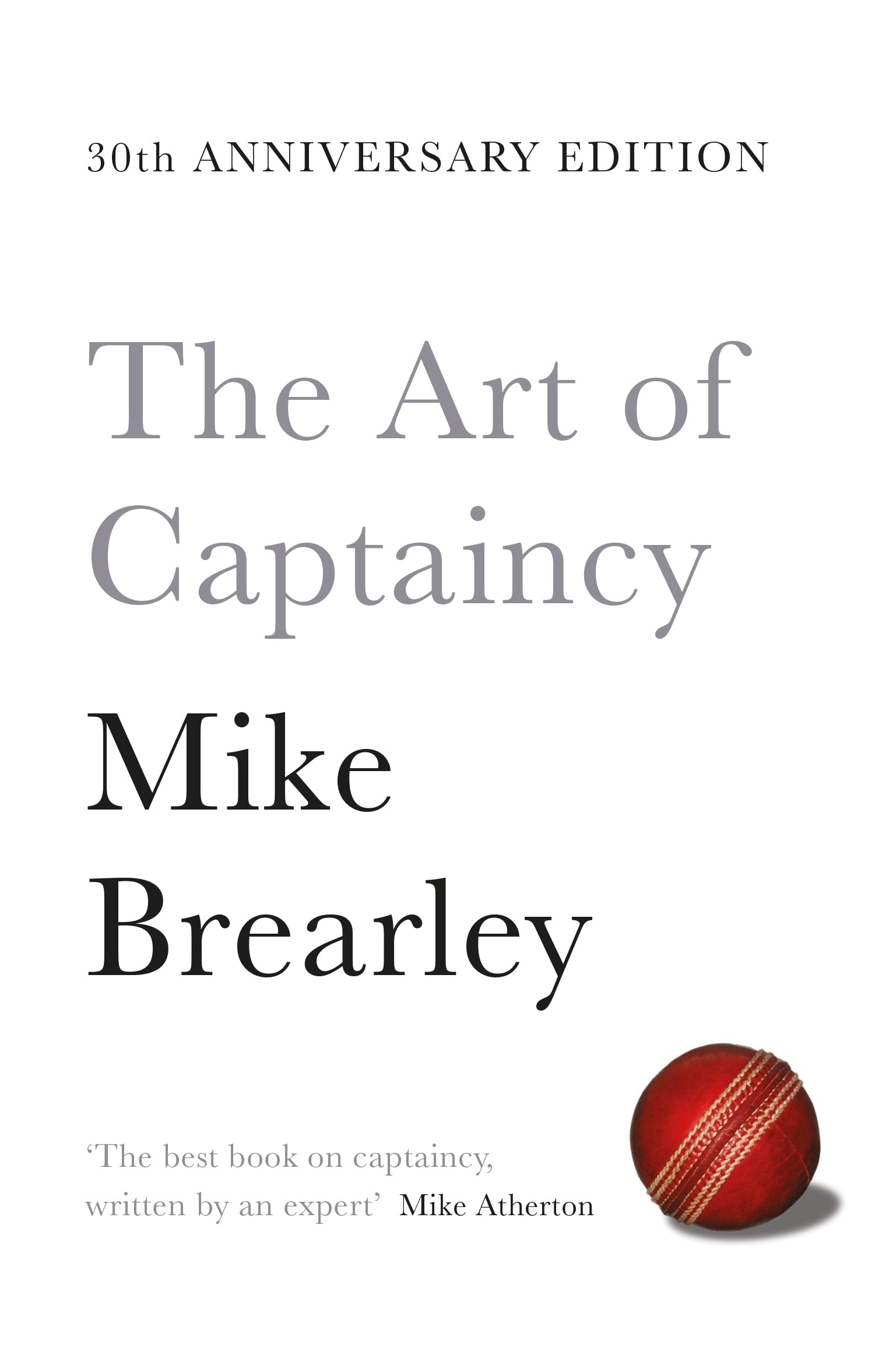 The Art of Captaincy: What Sport Teaches Us About Leadership: Amazon.co ...