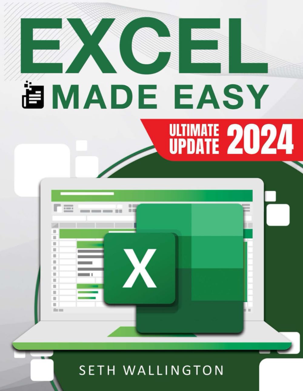 Excel Made Easy: Unravel Excel’s Secrets from Core Fundamentals to ...