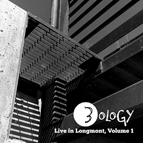 Play Live in Longmont, Vol. 1 by 3ology on Amazon Music