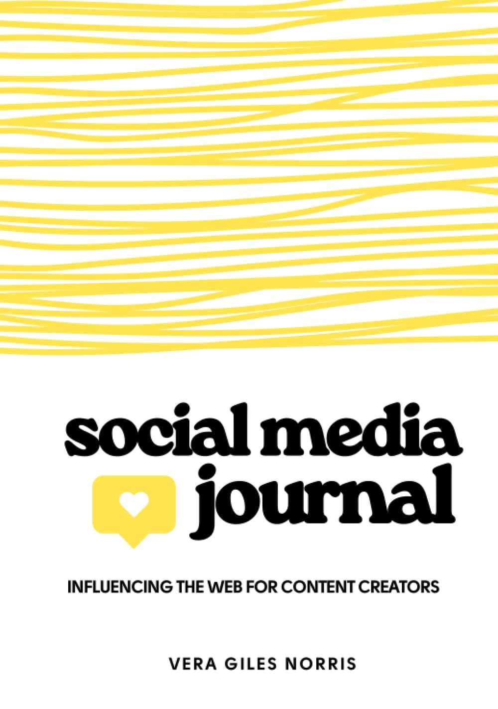 Amazon.com: Social Media Journal: INFLUENCING THE WEB FOR CONTENT ...