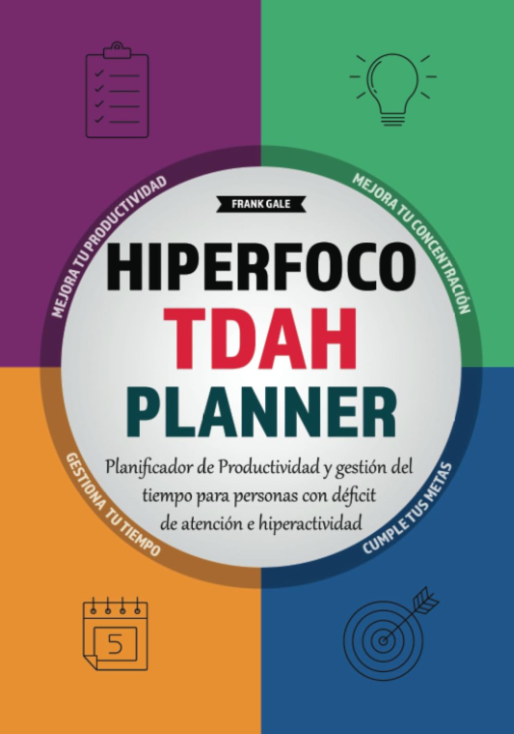 Hiperfoco TDAH Planner: Planificador de Productividad y Gestión Del ...