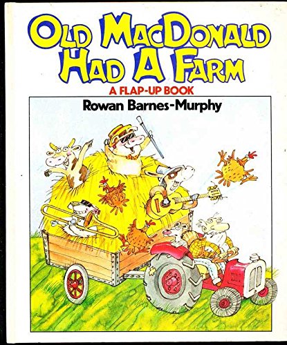 Old MacDonald Had a Farm: Rowan Barnes-Murphy, Rowan Barnes-Murphy ...