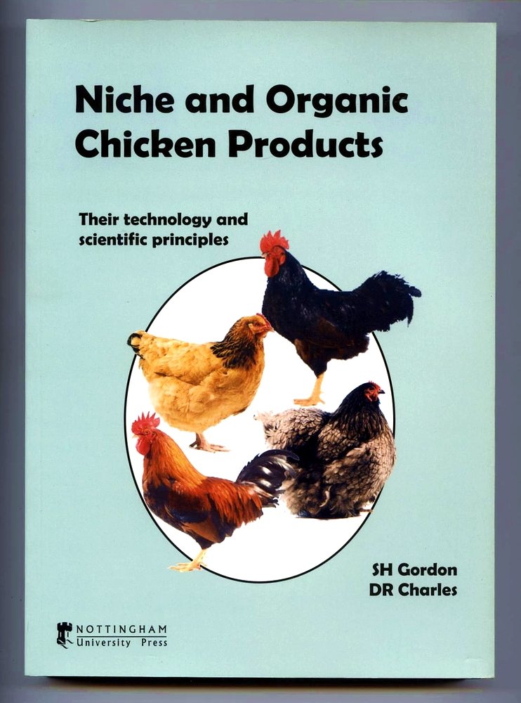 Niche and Organic Chicken Products: Their Technology and Scientific ...