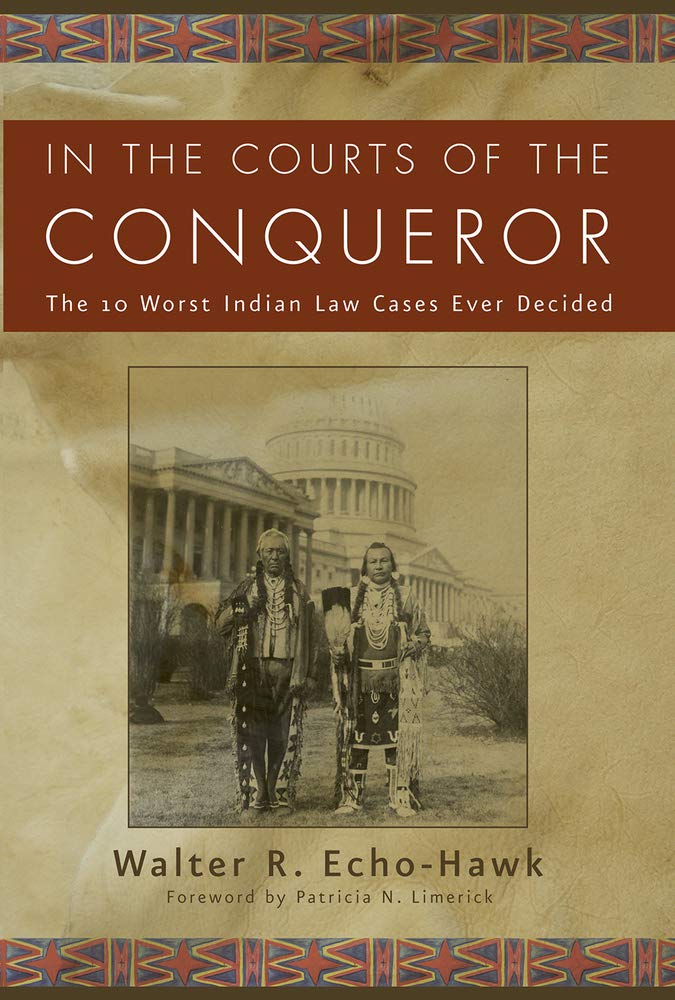 In the Courts of the Conquerer: The 10 Worst Indian Law Cases Ever ...