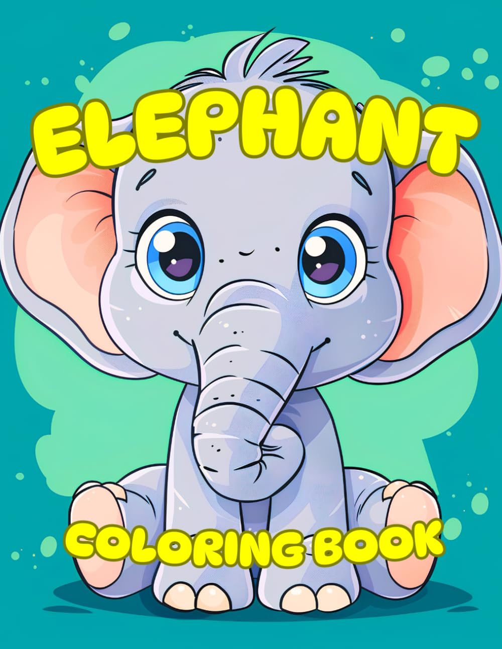 Amazon.com: Elephant Coloring Book: Easy Coloring Book: Cute Elephants ...