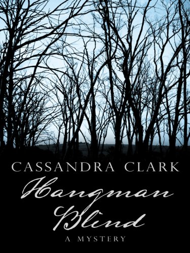 Hangman Blind (Abbess of Meaux Mysteries): Clark, Cassandra: Amazon.com ...