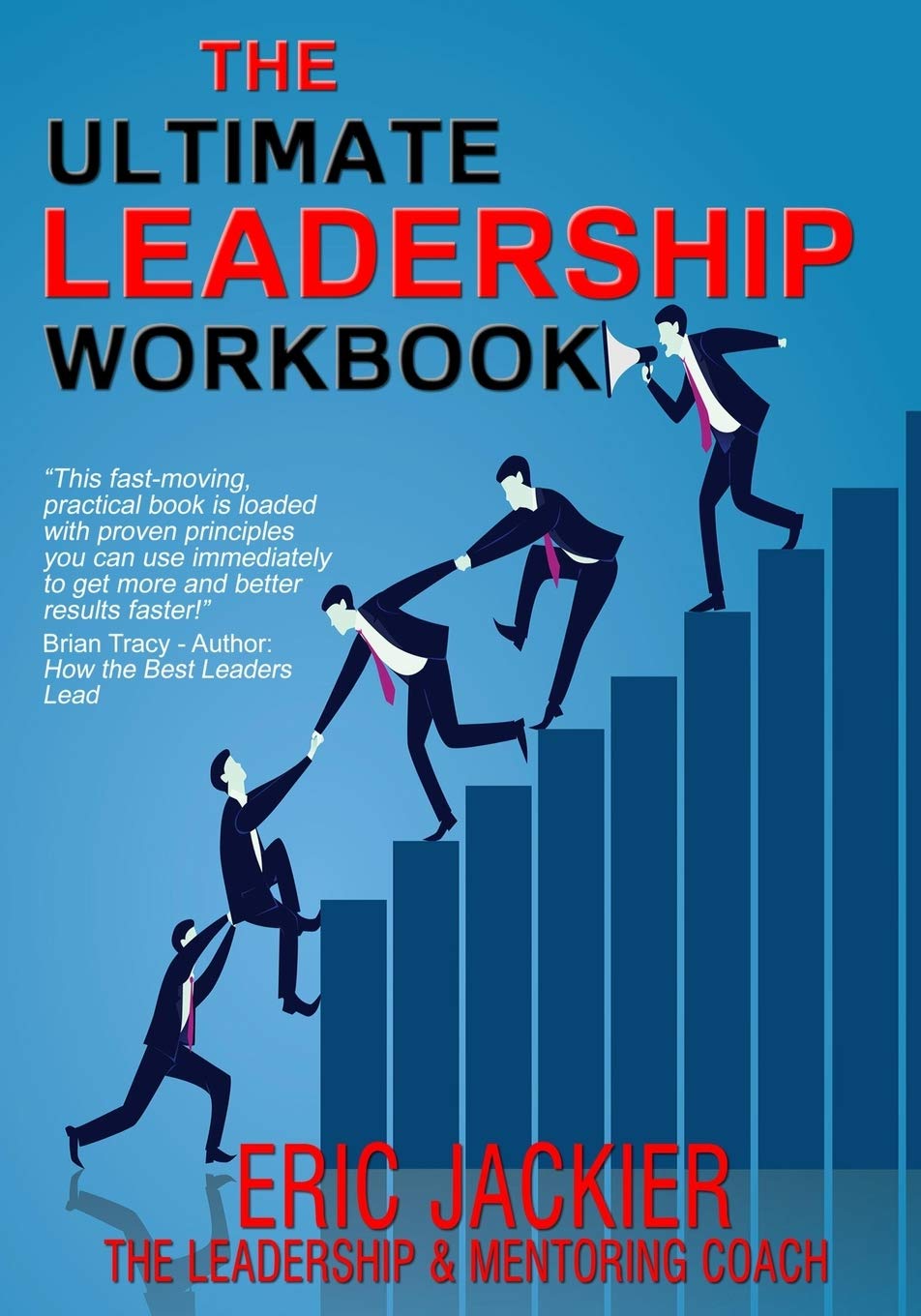 Amazon.com: The Ultimate Leadership Workbook: 9781696255769: Jackier ...