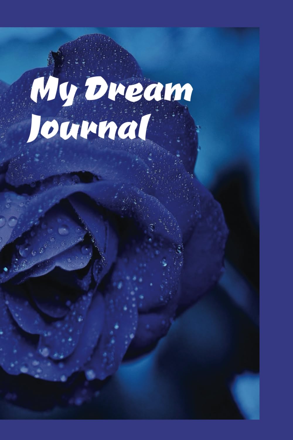 My Dream Journal: Save Your Dreams for Insight, Inspiration, and ...