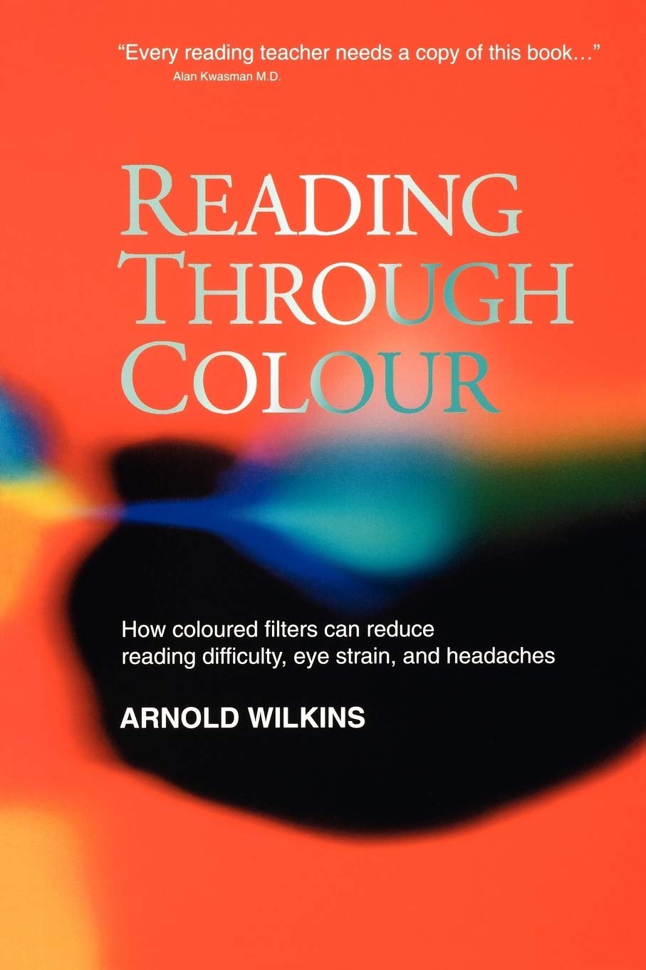 Reading Through Colour: How Coloured Filters Can Reduce Reading ...