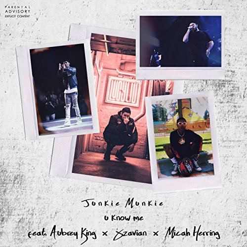 Écouter U Know Me (feat. Aubrey King, Xzavian & Micah Herring) de ...