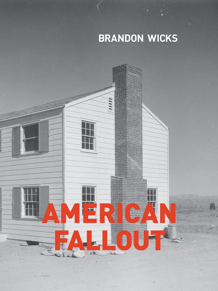 Amazon.com: American Fallout: 9781939650429: Wicks, Brandon: Books