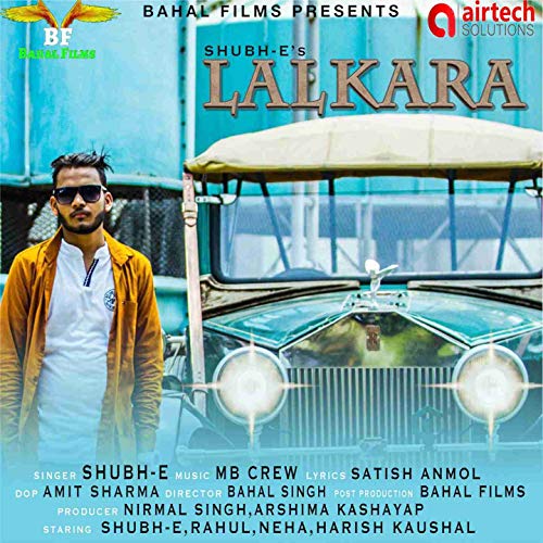 Play Lalkara by Shubh E on Amazon Music