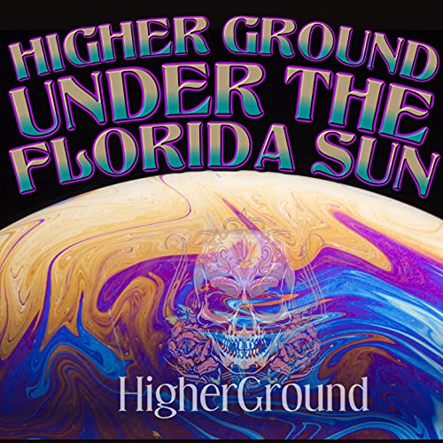 Under the Florida Sun de Higher Ground en Amazon Music Unlimited