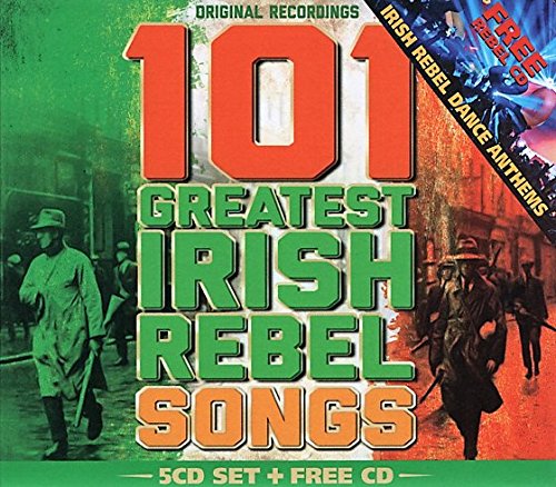 101 Greatest Irish Rebel Songs + Free Irish Rebel Dance Anthems CD [5 ...