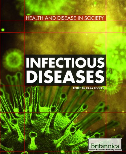 Infectious Diseases (Health and Disease in Society) : Rogers, Kara ...