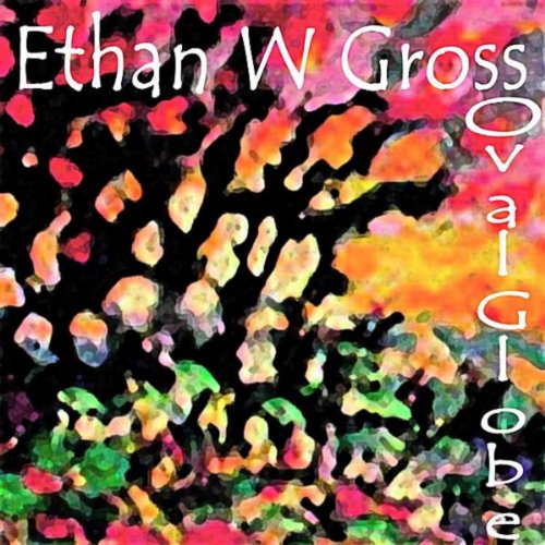 Amazon.com: Oval Globe : Ethan W Gross: Digital Music