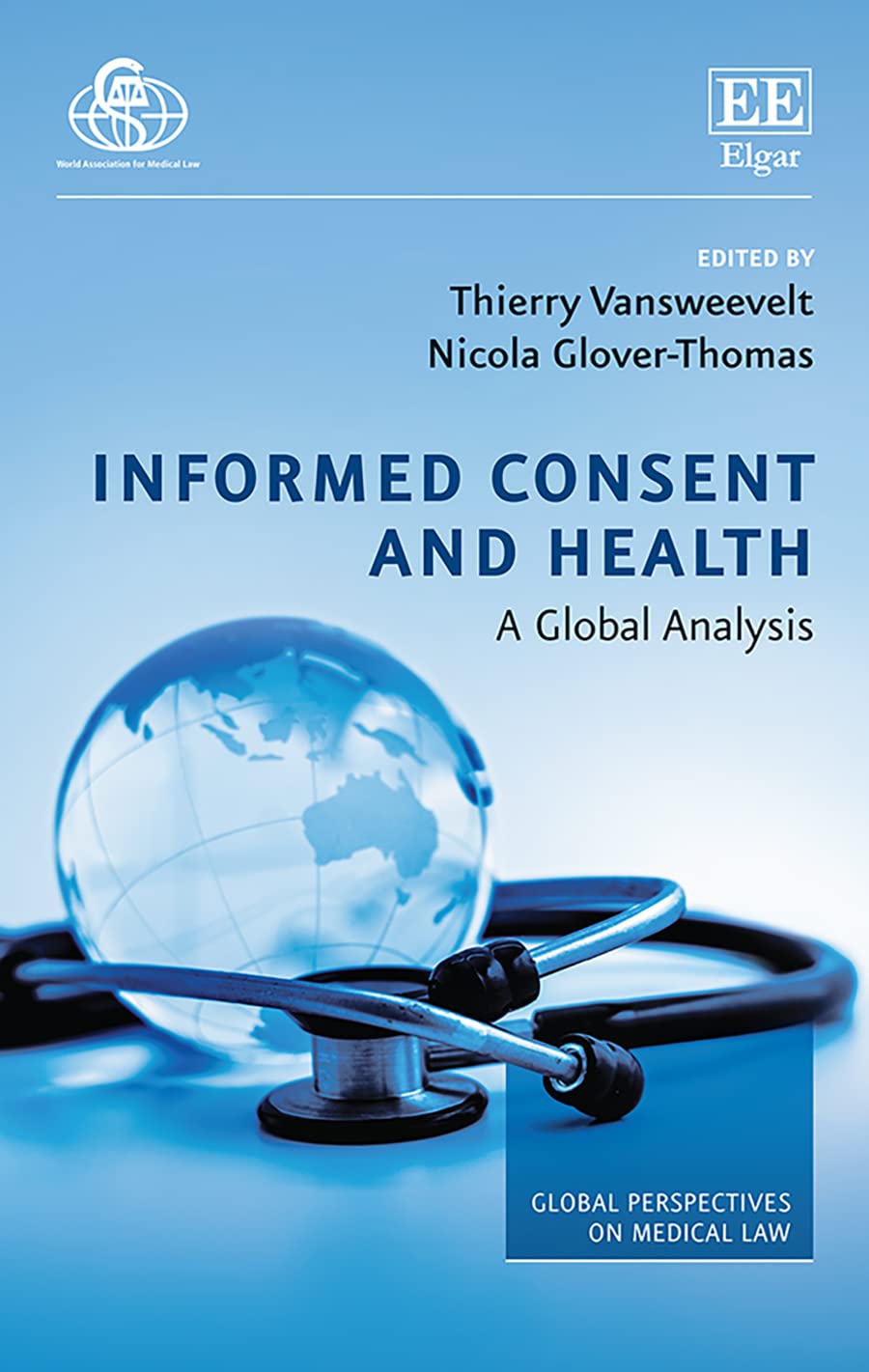 Informed Consent and Health: A Global Analysis (Global Perspectives on ...