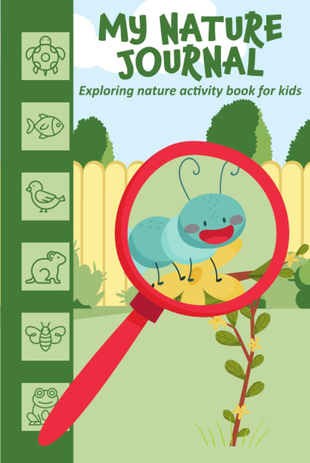 My Nature Journal Kids Activity Book: Fun backyard explorer and nature ...