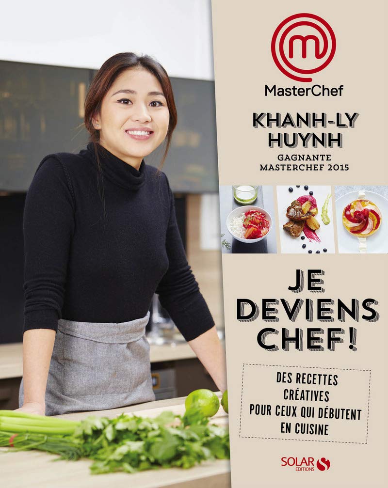 Amazon.fr - Je deviens chef - Le livre de la gagnante MasterChef 2015 ...