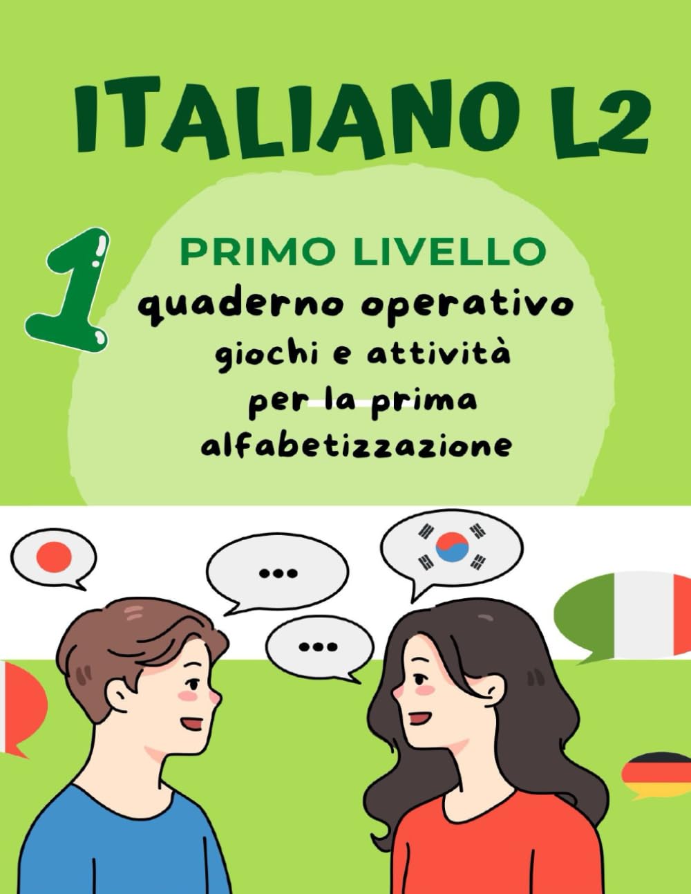 Italiano L2 per bambini stranieri. Giochi e attività per la prima ...