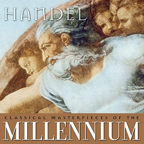 Amazon.com: Classical Masterpieces of the Millennium: Handel : VARIOUS ...
