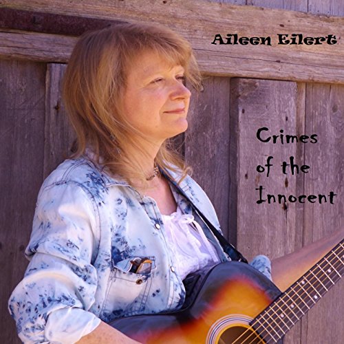 Play Crimes of the Innocent by Aileen Eilert on Amazon Music