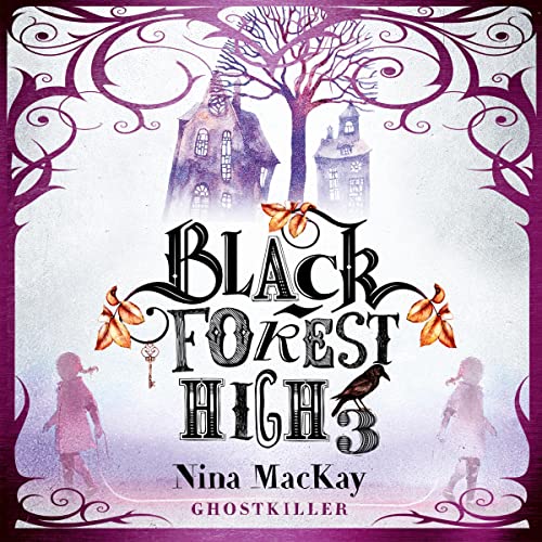 Ghostseer: Black Forest High 1 (Hörbuch-Download): Nina MacKay, Pia ...
