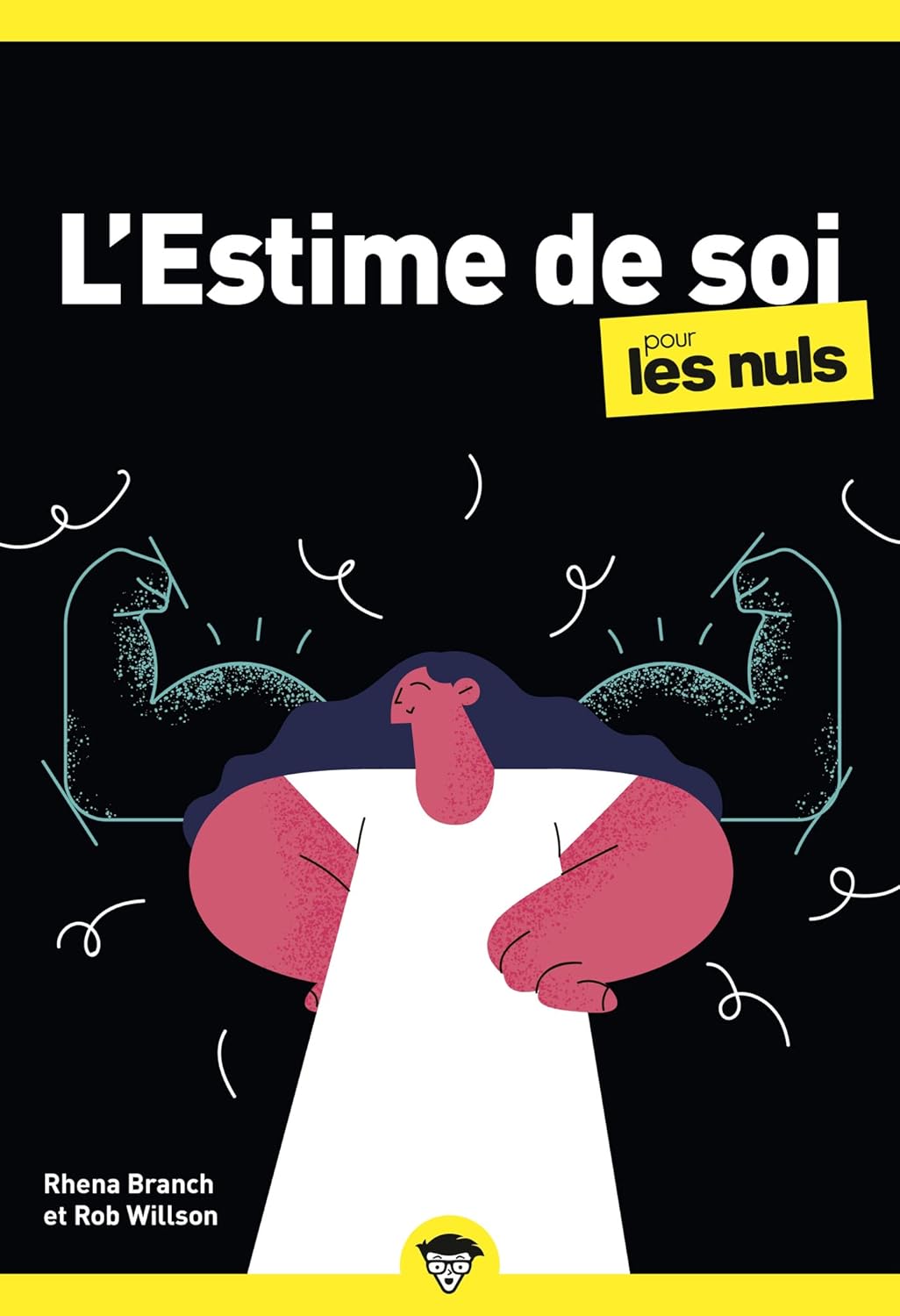L'estime de soi pour les Nuls, poche eBook : Branch, Rhena, Willson ...