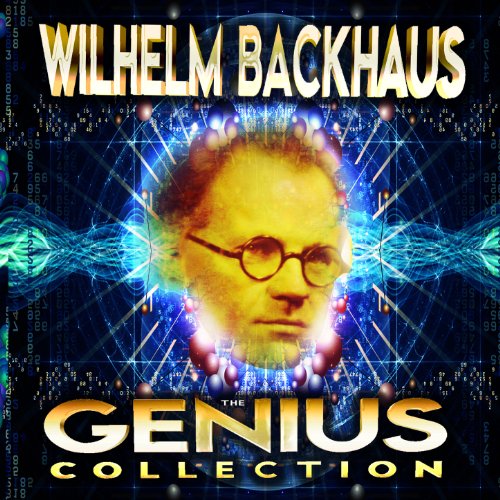 Amazon.com: The Genius Collection : Wilhelm Backhaus: Digital Music