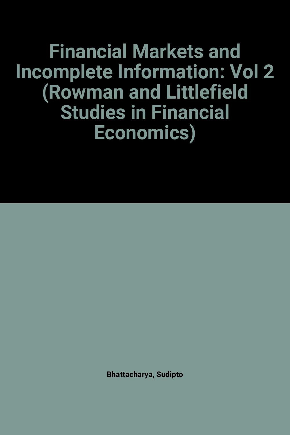 Financial Markets and Incomplete Information: 9780847675982: Economics ...