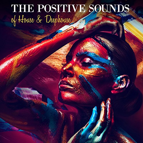 Amazon.com: The Positive Sounds of House & Deephouse : Various artists ...