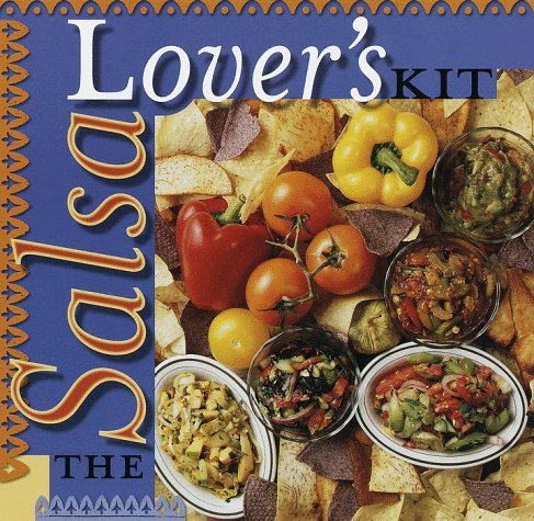 The Salsa Lover's Kit: Burda, Cindy: 9781579901233: Amazon.com: Books