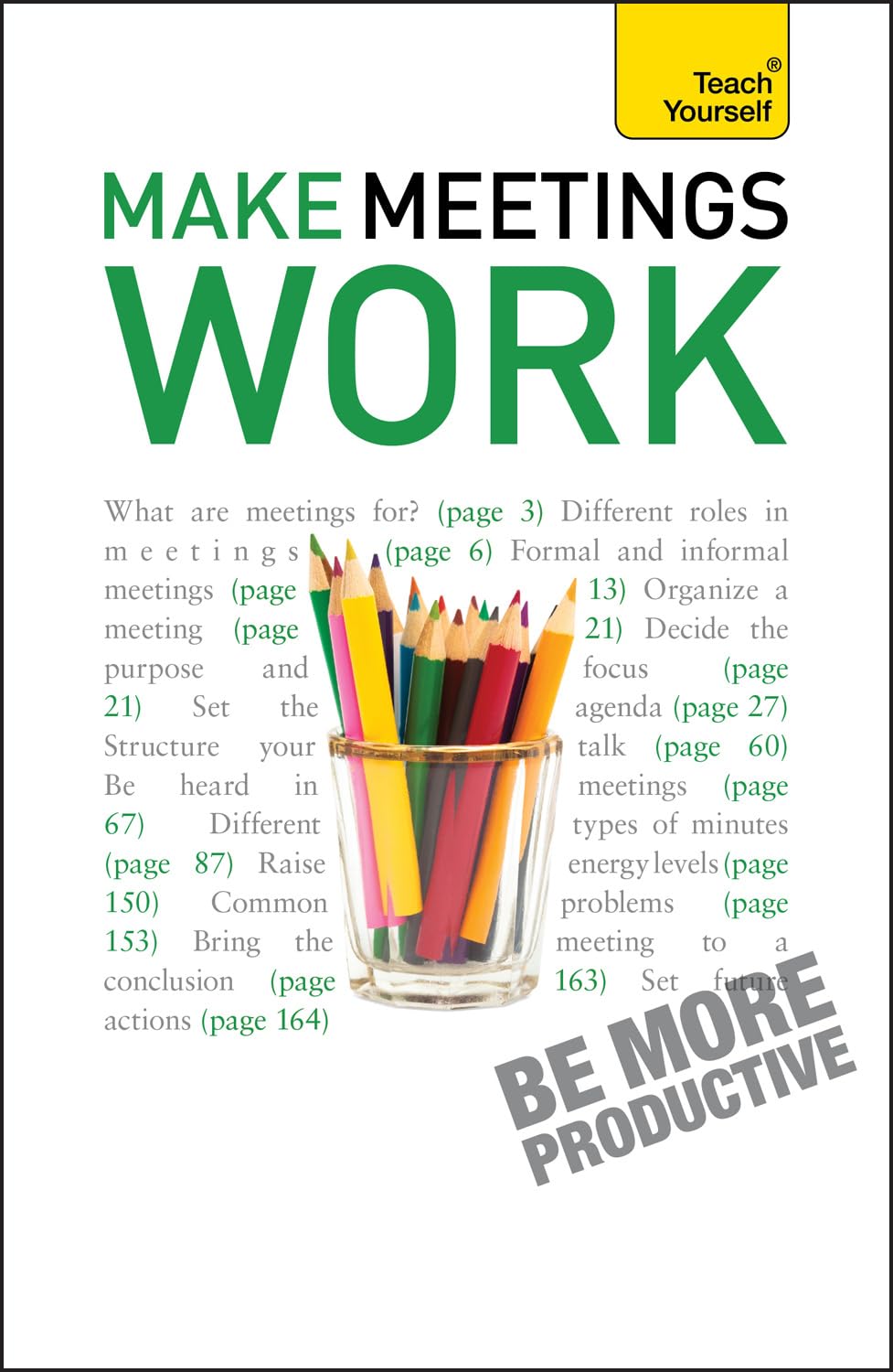 Make Meetings Work (Teach Yourself Books): Mannering, Karen ...