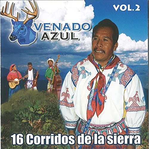 Amazon Music Unlimited - El Venado Azul 『16 Corridos De La Sierra』