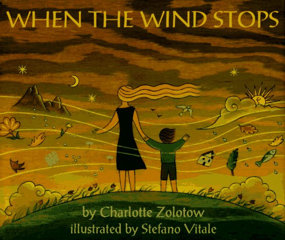 Amazon.com: When the Wind Stops: 9780060254254: Zolotow, Charlotte ...