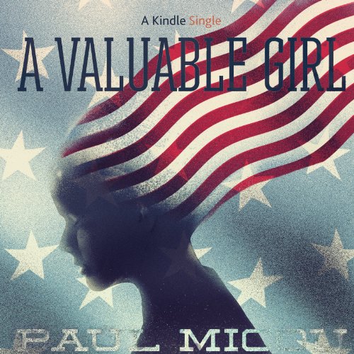 Amazon.com: A Valuable Girl (Audible Audio Edition): Paul Micou ...